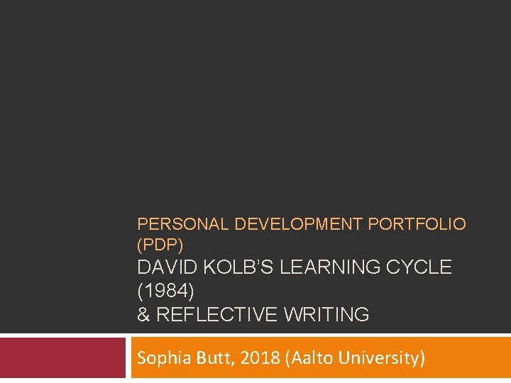 PERSONAL DEVELOPMENT PORTFOLIO PDP DAVID KOLBS LEARNING CYCLE