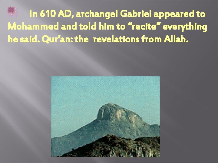 What do you know about the Islamic Religion