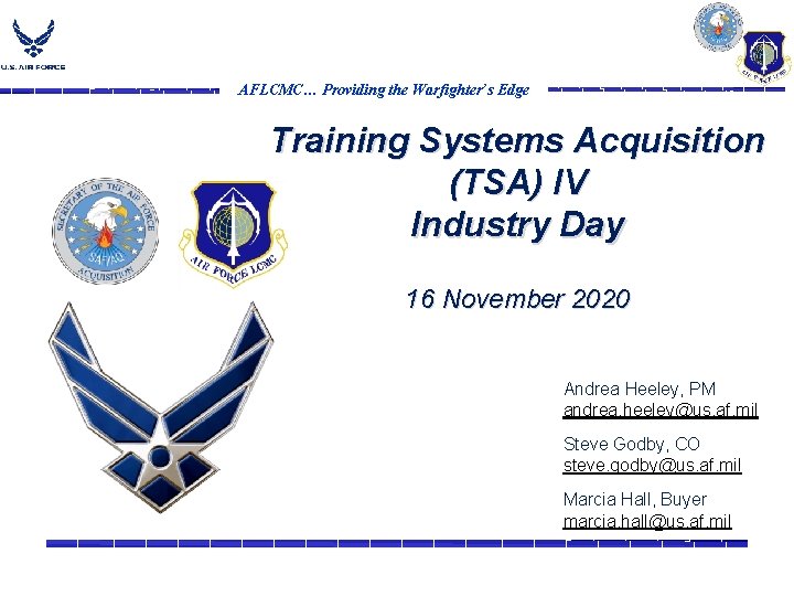 AFLCMC Providing the Warfighters Edge Training Systems Acquisition
