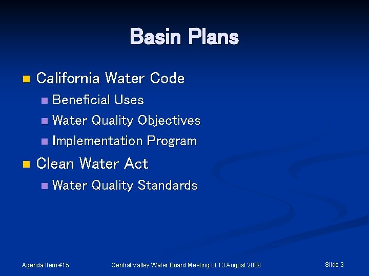 Triennial Review Sacramento and San Joaquin River Basins
