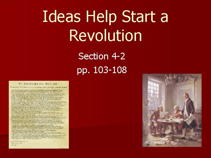 Ideas Help Start a Revolution Section 4 2