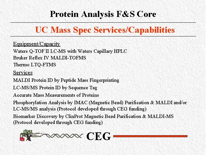 Protein Analysis FS Core Pat Limbach Ph D