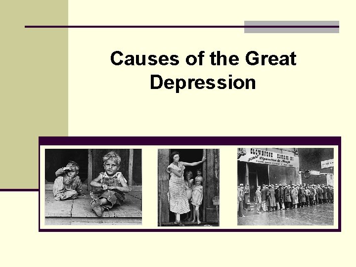 Causes of the Great Depression 1 OverProduction and