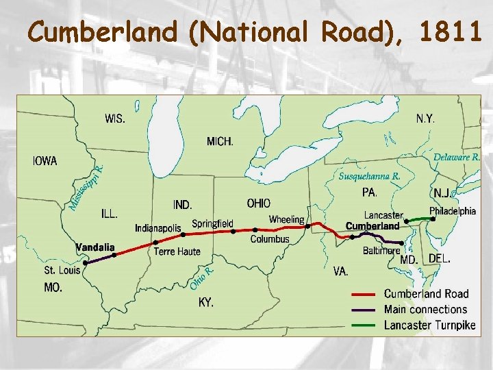 ESSENTIAL QUESTION Cumberland National Road 1811 Erie Canal