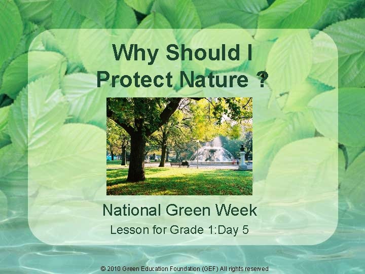 Why Should I Protect Nature National Green Week