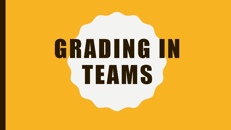 GRADING IN TEAMS WHERE TO GRADE GRADES TAB