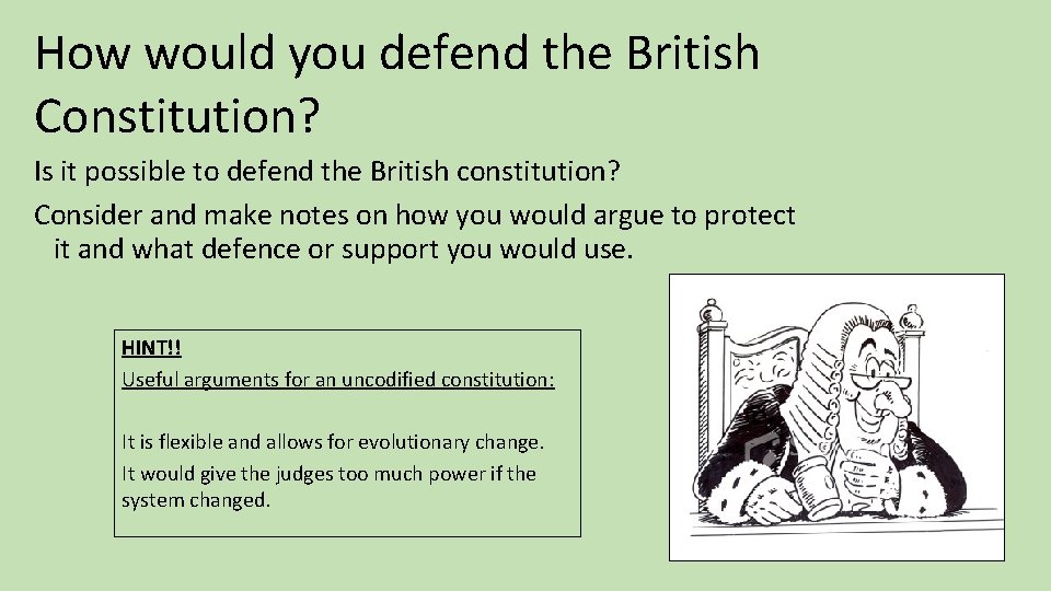 Is the British Constitution effective Aim To understand