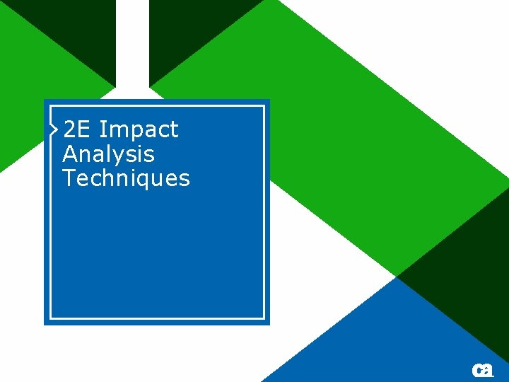12 A 2 E Impact Analysis Techniques Laura