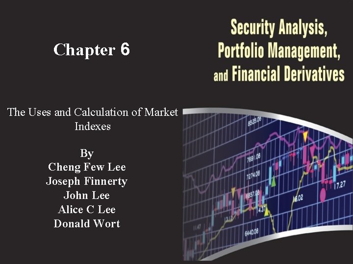 Chapter 6 The Uses and Calculation of Market