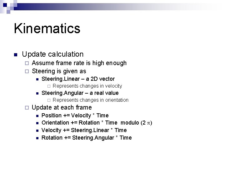 Movement for Gaming Artificial Intelligence Spring 2008 Basics