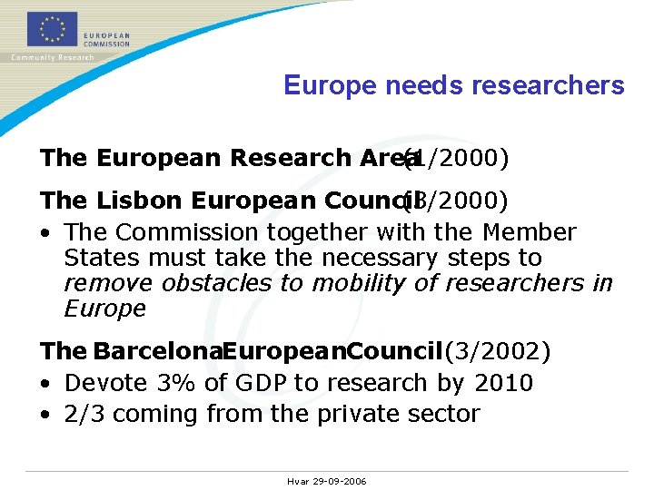 Mobility and career of researchers in the European
