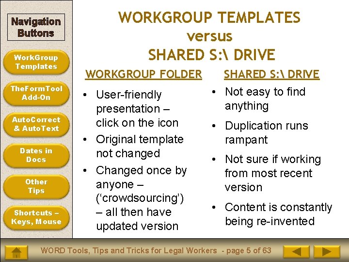 Navigation Buttons Work Group Templates The Form Tool