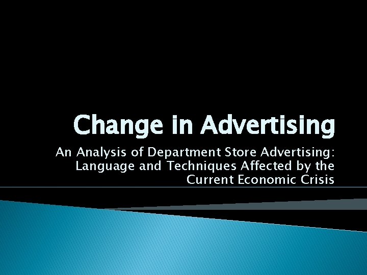 Change in Advertising An Analysis of Department Store