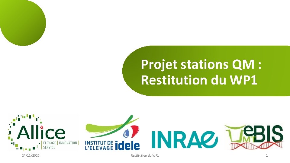 Projet stations QM Restitution du WP 1 24112020