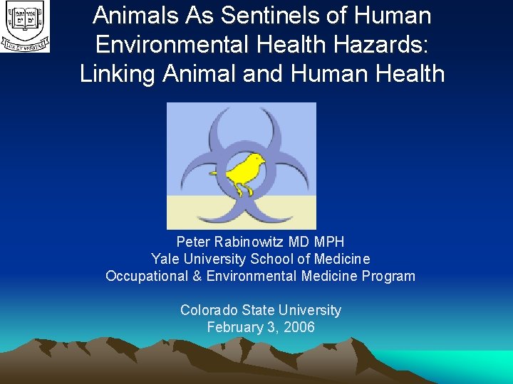 Animals As Sentinels of Human Environmental Health Hazards