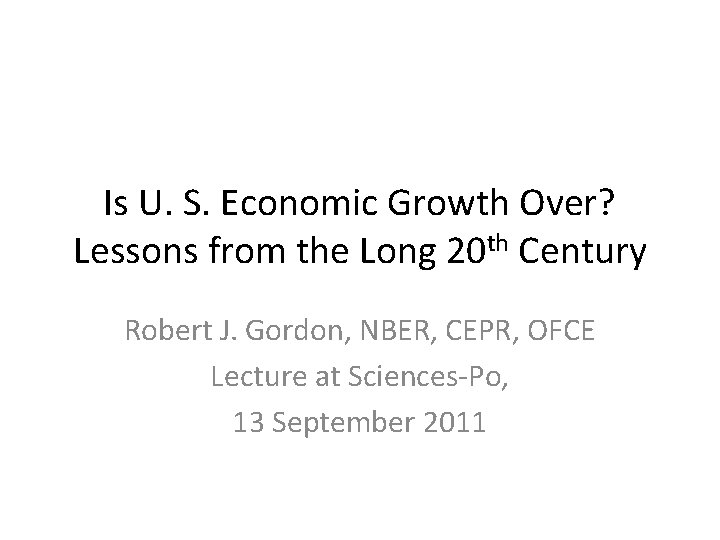 Is U S Economic Growth Over Lessons from