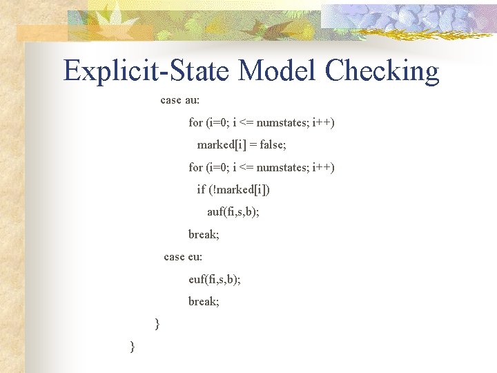Chapter 4 Model Checking of Finite State Systems