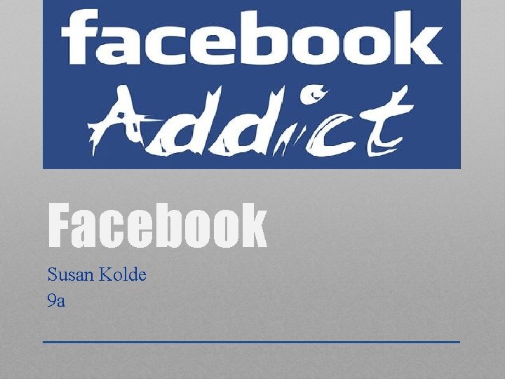 Facebook Susan Kolde 9 a Sisukord Sisukord Mis
