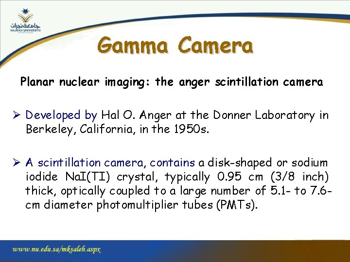 Gamma Camera Planar nuclear imaging the anger scintillation