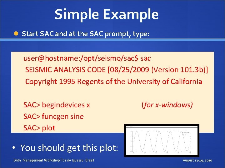SAC An Overview SAC Seismic Analysis Code Was