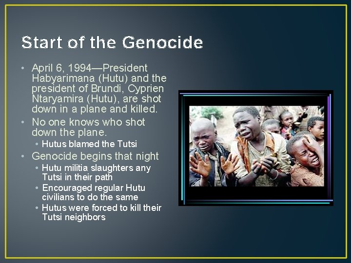 Rwandan Genocide What Is Genocide The deliberate and