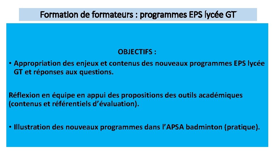 Formation de formateurs programmes EPS lyce GT OBJECTIFS