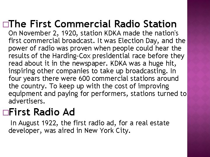 HISTORY OF RADIO HISTORY OF RADIO Radio owes