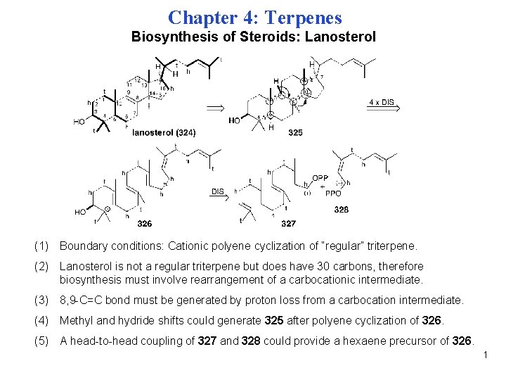 Chapter 4 Terpenes Biosynthesis of Steroids Lanosterol 1