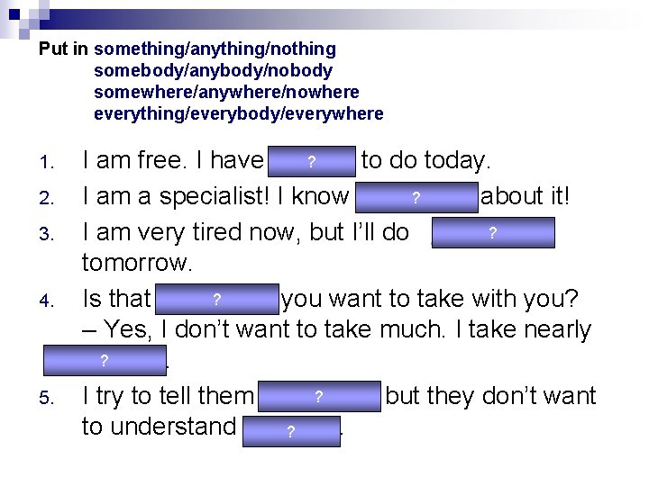 Some Any No Every Part 2 body thing