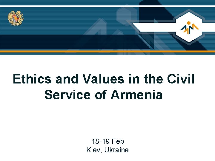 Ethics and Values in the Civil Service of
