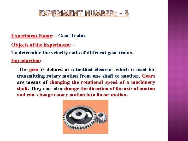 Experiment Name Gear Trains Objects of the Experiment