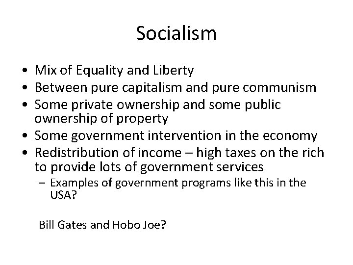 Economic Systems Capitalism Socialism Communism Liberty or Equality