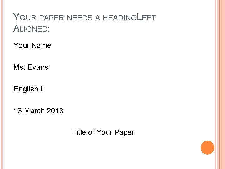 WRITING ASSESSMENT 3 MLA format and transitions MAKE