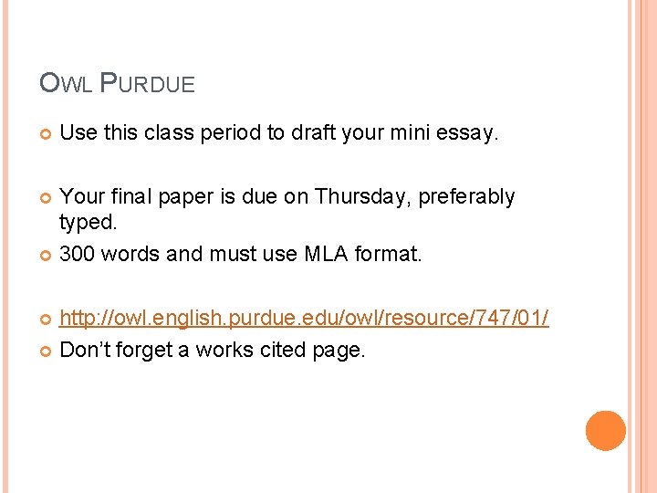 WRITING ASSESSMENT 3 MLA format and transitions MAKE