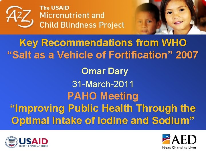 Key Recommendations from WHO Salt as a Vehicle