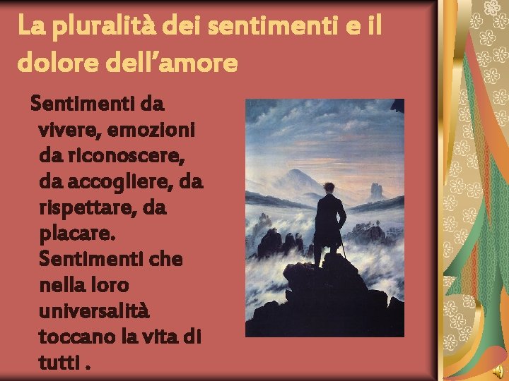 La pluralit dei sentimenti e il dolore dellamore
