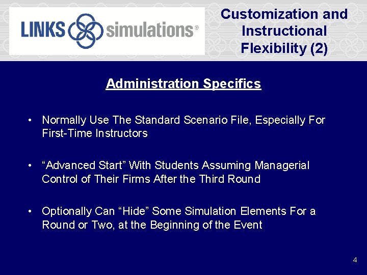Simulation Customization Customization Examples LINKS Simulations ...
