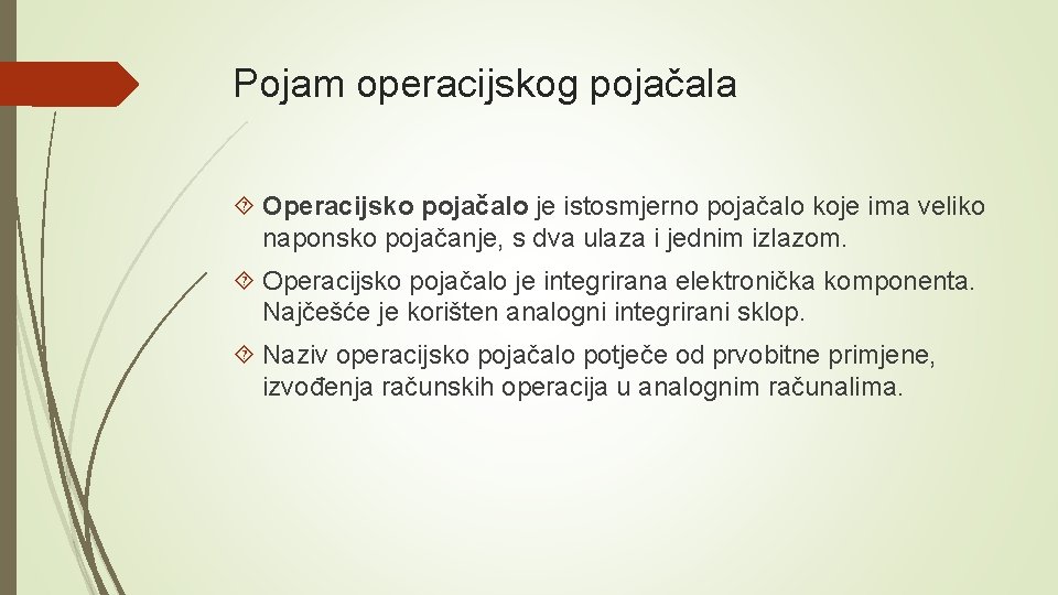 Osnovna svojstva operacijskog pojaala Gabrijela tivi dipl ing