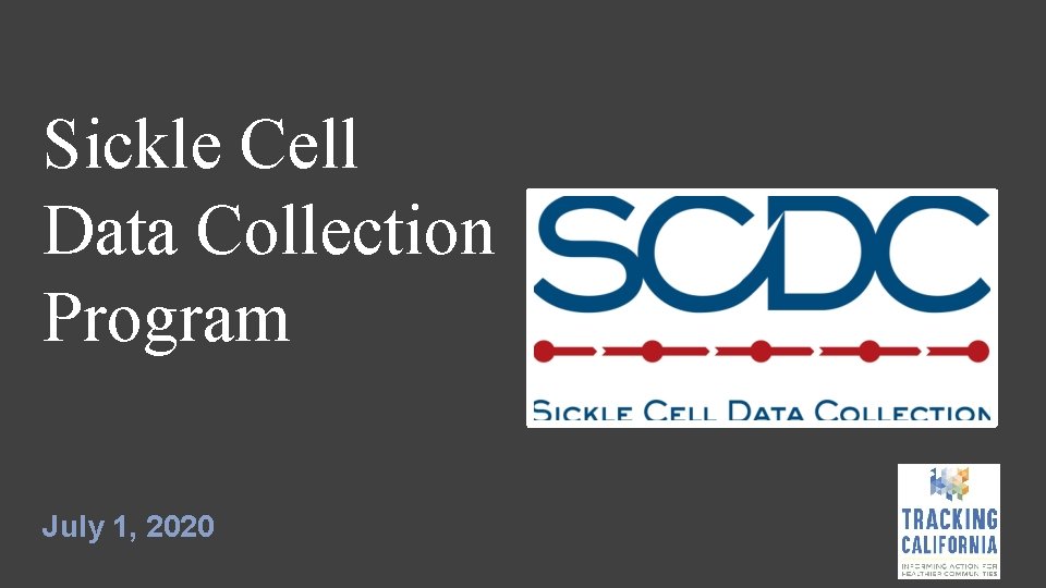 Sickle Cell Data Collection Program July 1 2020
