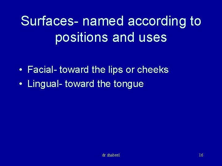 Dental Anatomy dr shabeel 1 Nomenclature Maxilla Mandible