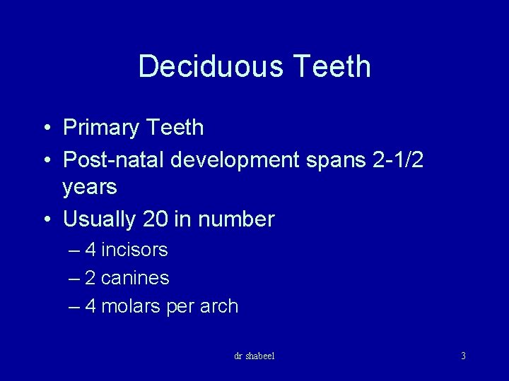 Dental Anatomy dr shabeel 1 Nomenclature Maxilla Mandible