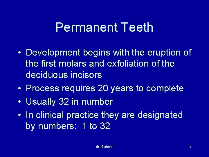 Dental Anatomy dr shabeel 1 Nomenclature Maxilla Mandible