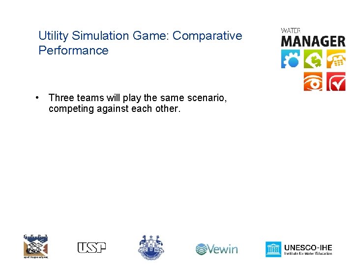 Benchmarking for Improved Water Utility Performance Utility Simulation