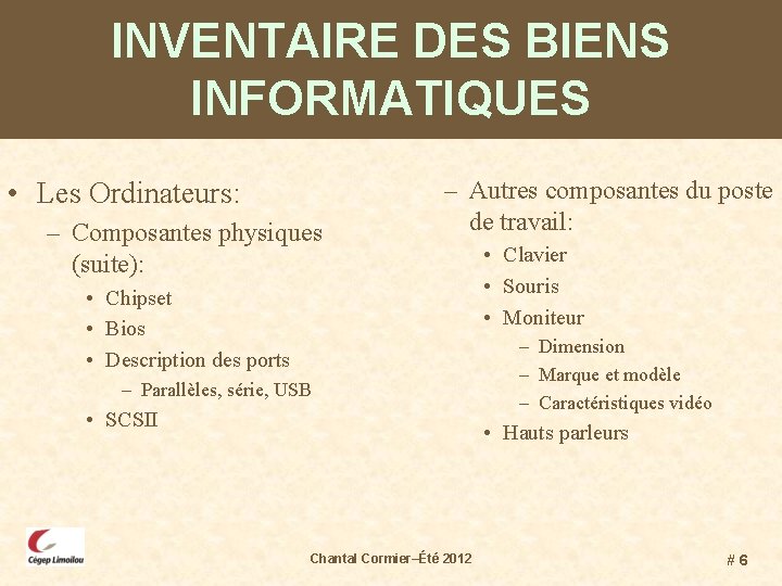 GESTION DUN PARC INFORMATIQUE 410 003 LI LInventaire