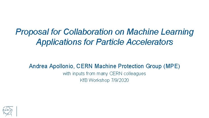 Proposal for Collaboration on Machine Learning Applications for