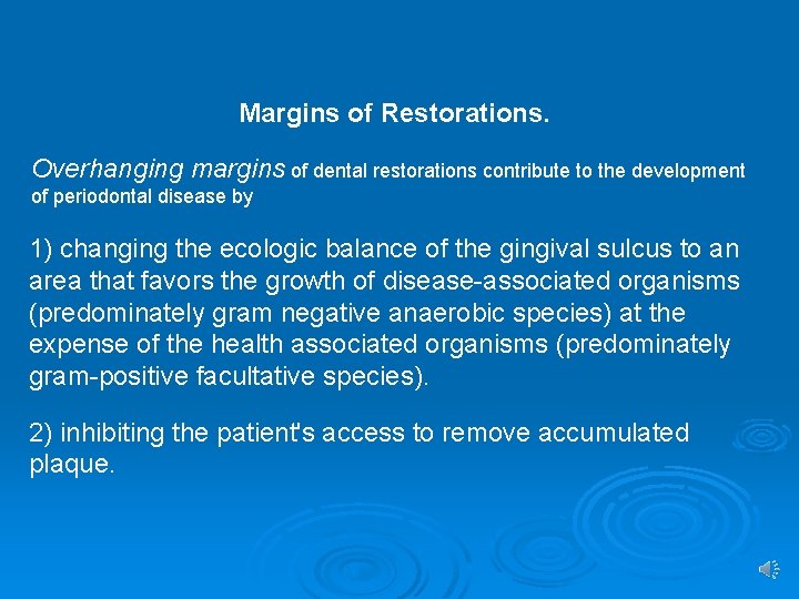 OTHER PREDISPOSING FACTORS latrogenic Factors Malocclusion Periodontal ...