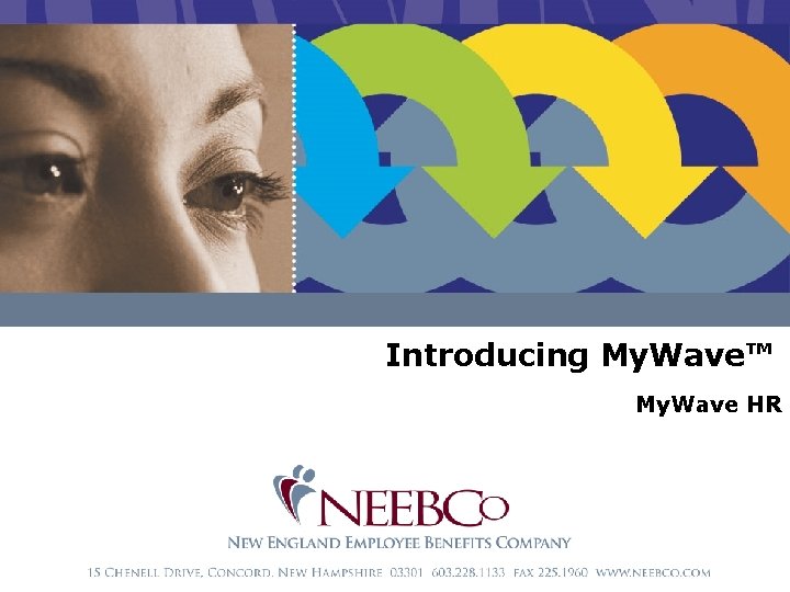 Introducing My Wave My Wave HR My Wave