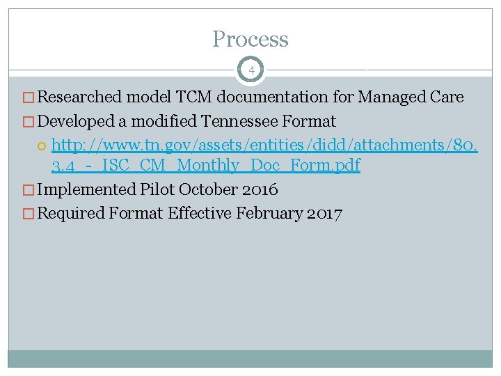 Targeted Case Management Monthly Documentation Update TEXANA CENTER