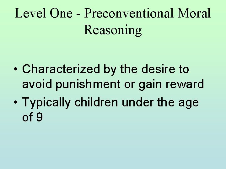 Moral Development Kohlbergs Theory of Moral Development Assessed