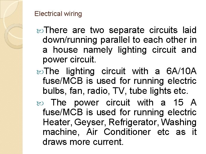 ELECTRIC WIRING CONTENTS Introduction Domestic wiring Distribution of